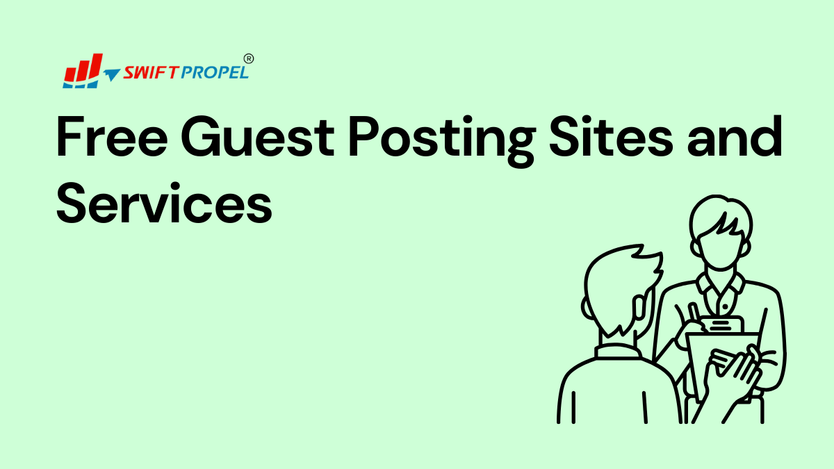 The Ultimate Guide To Free Guest Posting Sites And Services